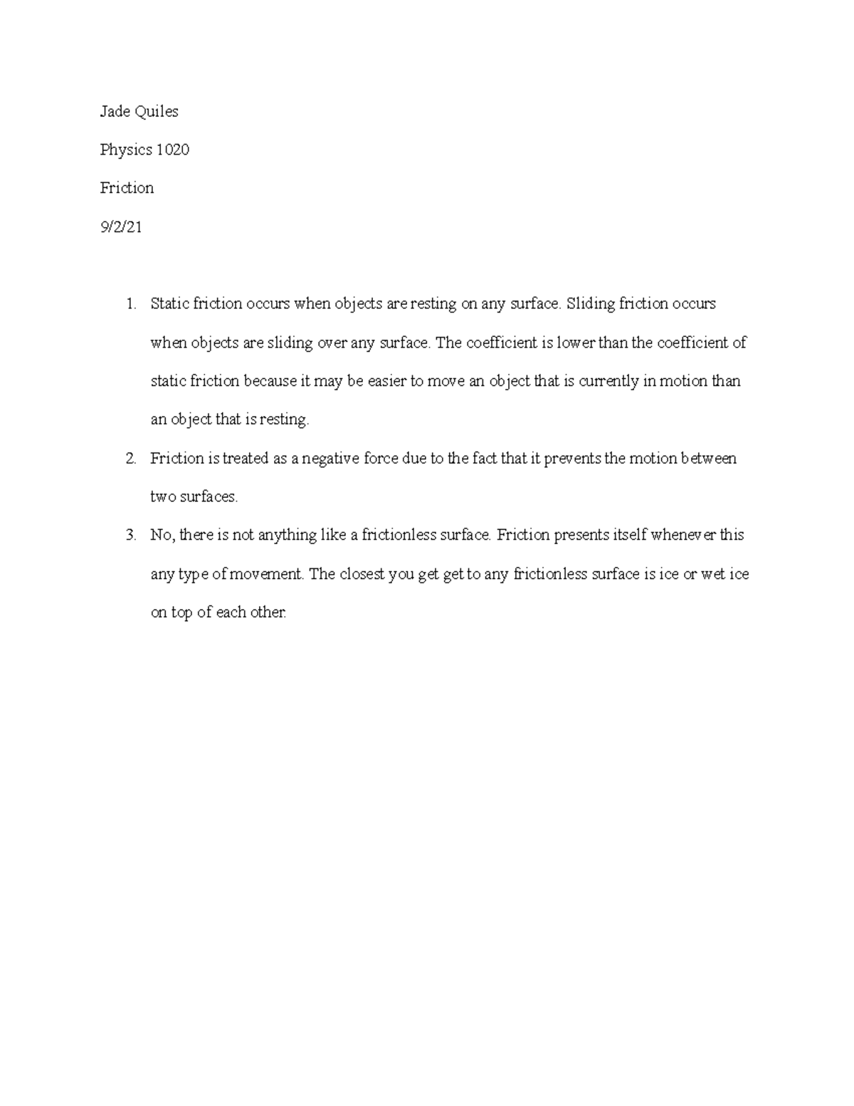 Friction - Jade Quiles Physics 1020 Friction 9/2/ Static friction ...