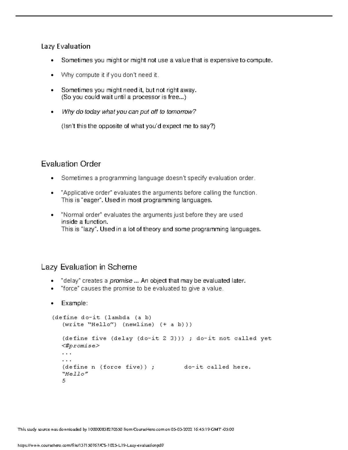CS 1025 L19 Lazy evaluation - Lazy Evaluation Sometimes you might or ...