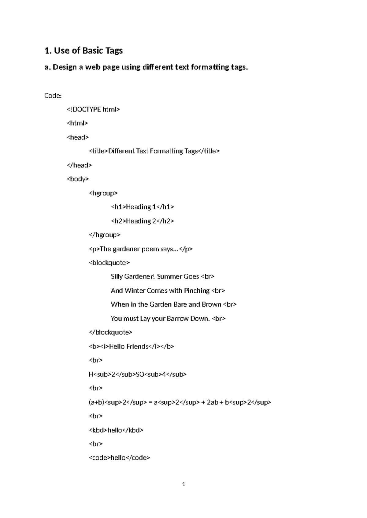 Web Programming Practical 1, 2, 3 - 1. Use of Basic Tags a. Design a web page using different ...