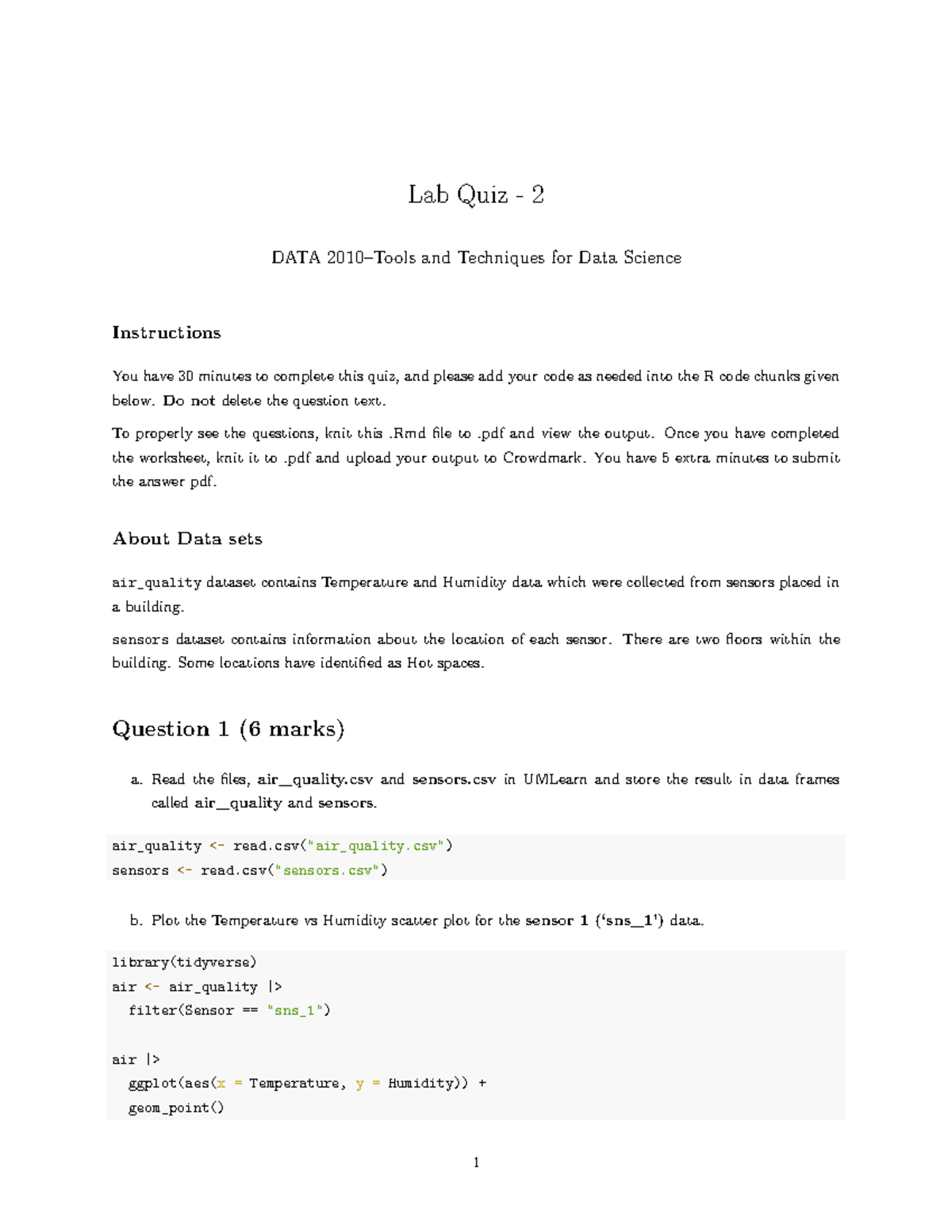 Quiz2 - Quiz 2 - Lab Quiz - 2 DATA 2010–Tools and Techniques for Data Science Instructions You ...