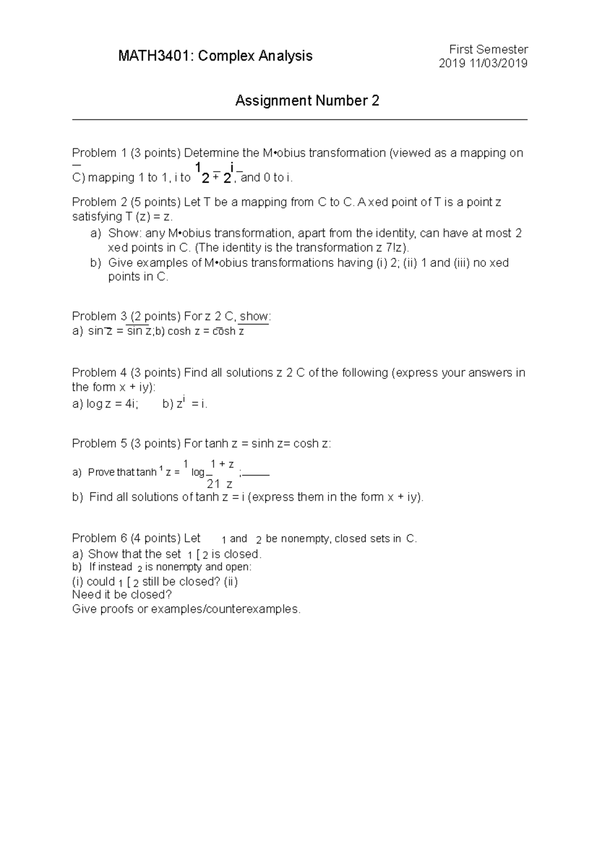 Assignment 2 11-03-2019 - MATH3401: Complex Analysis First Semester 2019 11/03/2019 Assignment ...