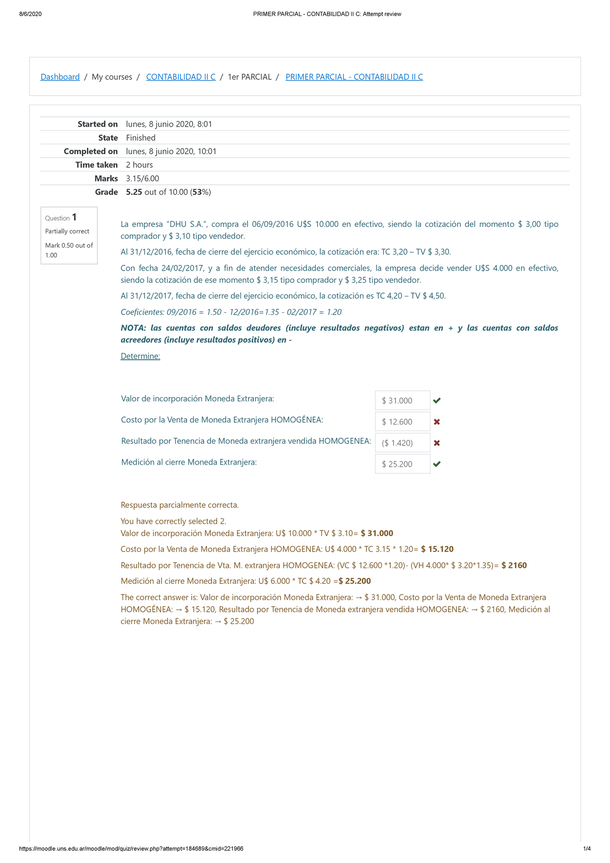 Conta 2 Primer Parcial 2 virtual - Dashboard / My courses / CONTABILIDAD II C / 1er PARCIAL ...