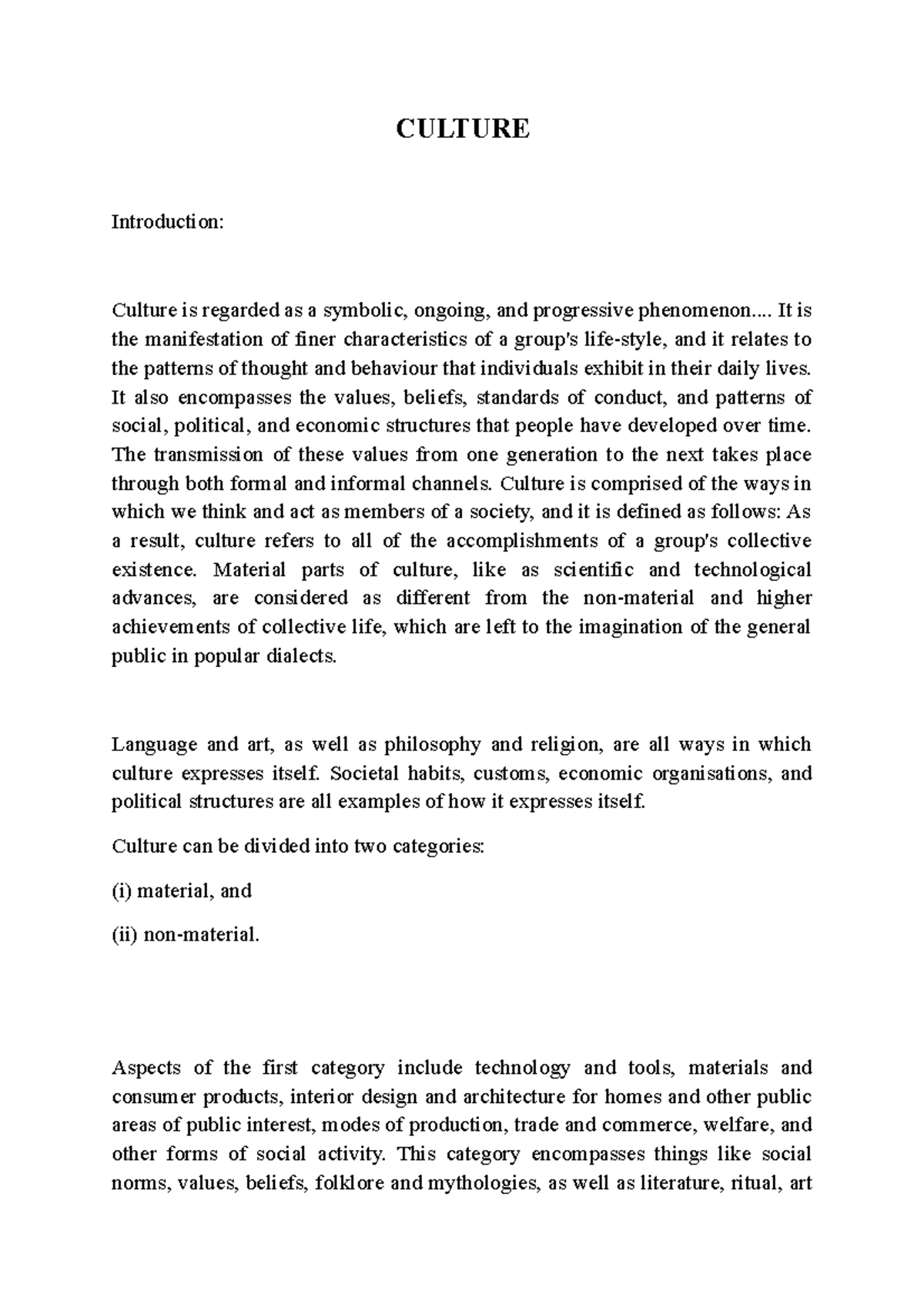 Culture - Lecture notes 4 - CULTURE Introduction: Culture is regarded ...