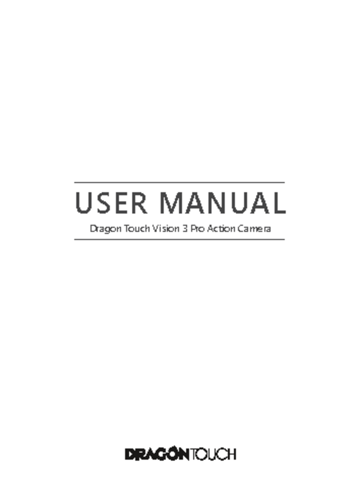 Vision 3pro - TECNOLOGIA - USER MANUAL Dragon Touch Vision 3 Pro Action ...