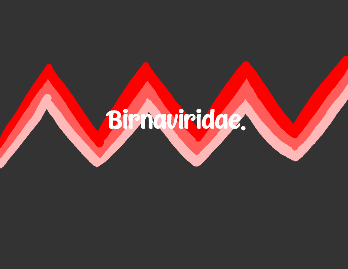Birnaviridae - Enfermedades Infecciosas - 6 kmÁ¥ Birnaviridae. Es una ...