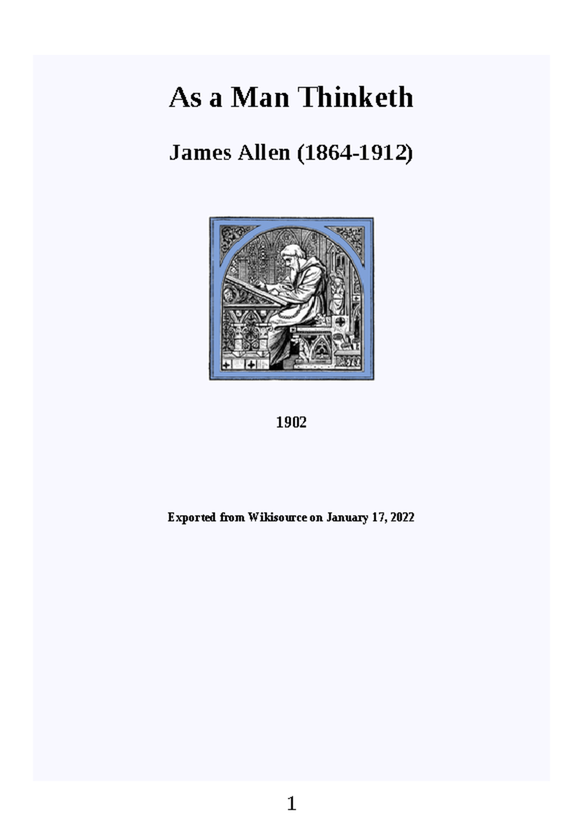 As a Man Thinketh - Notes - As a Man Thinketh James Allen (1864-1912 ...