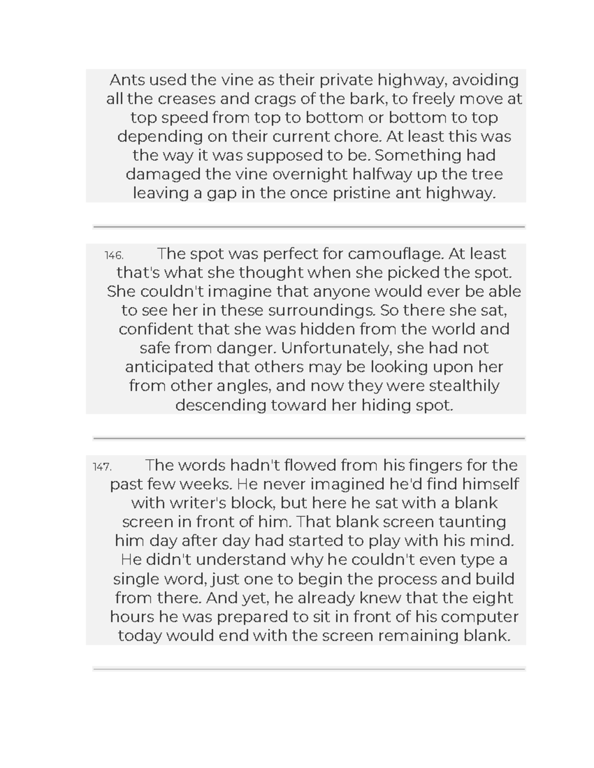 It had been her dream-42 - Ants used the vine as their private highway ...