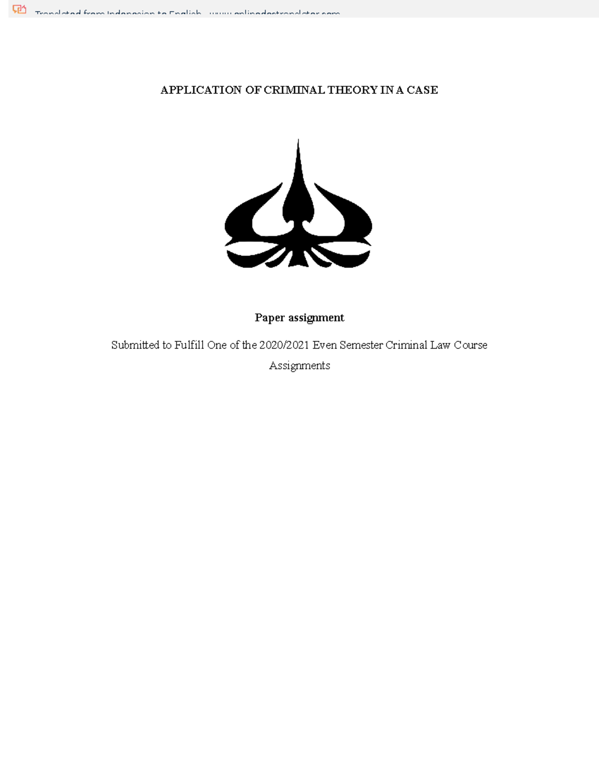 Criminal papers - APPLICATION OF CRIMINAL THEORY IN A CASE Paper ...