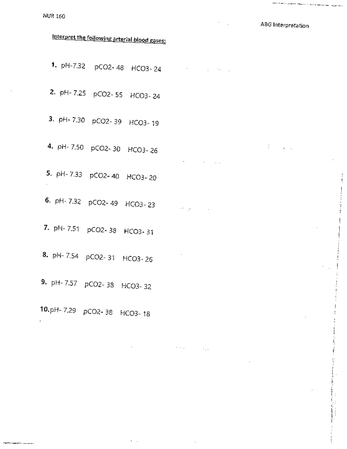 ABG Practice - course work - NUR 160 ABC Interpretation - 1. pH-7 pCO2 ...