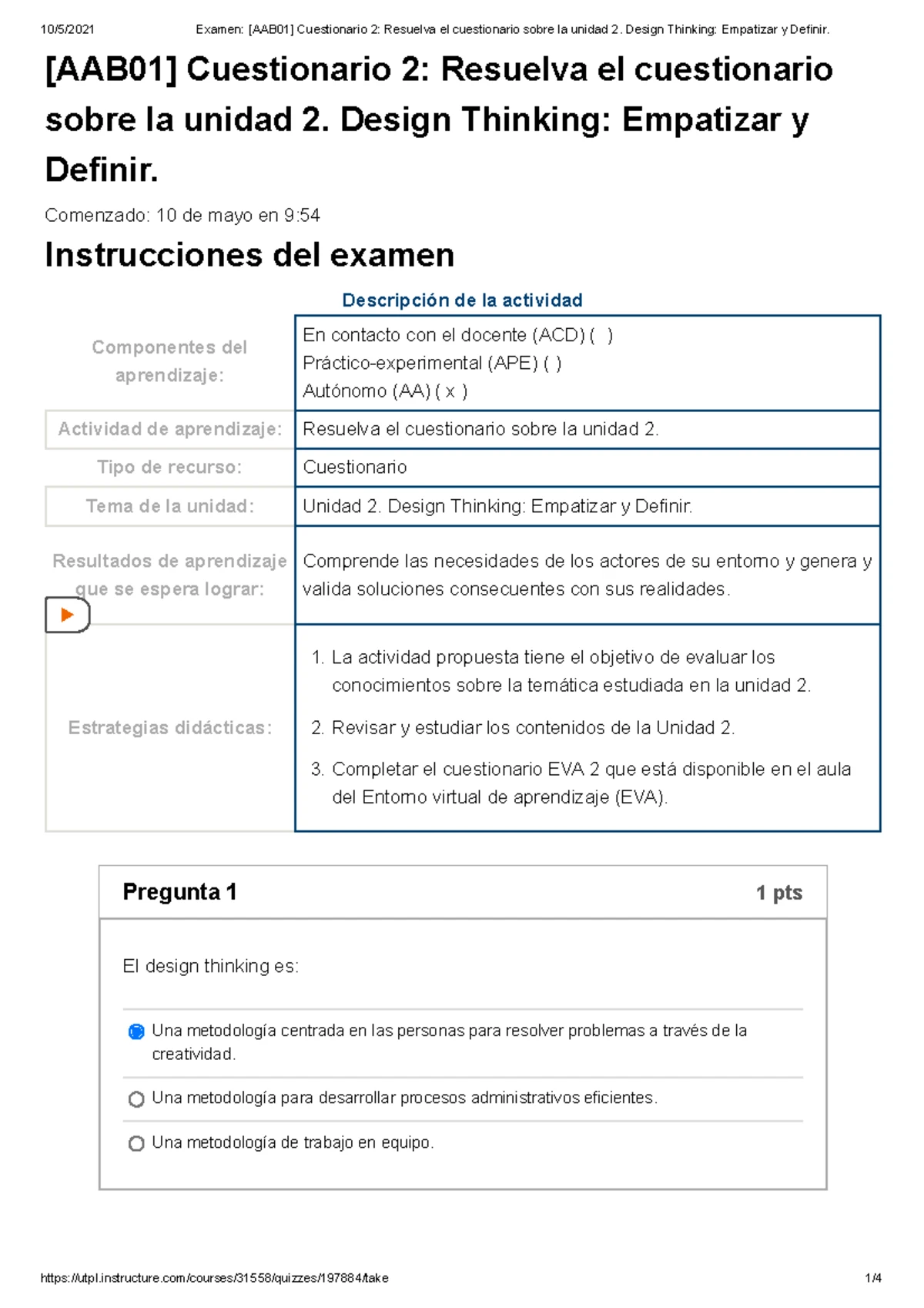 Examen [AAB02] Cuestionario Revise los temas de la unidad 3. Design thinking prototipar, unidad ...