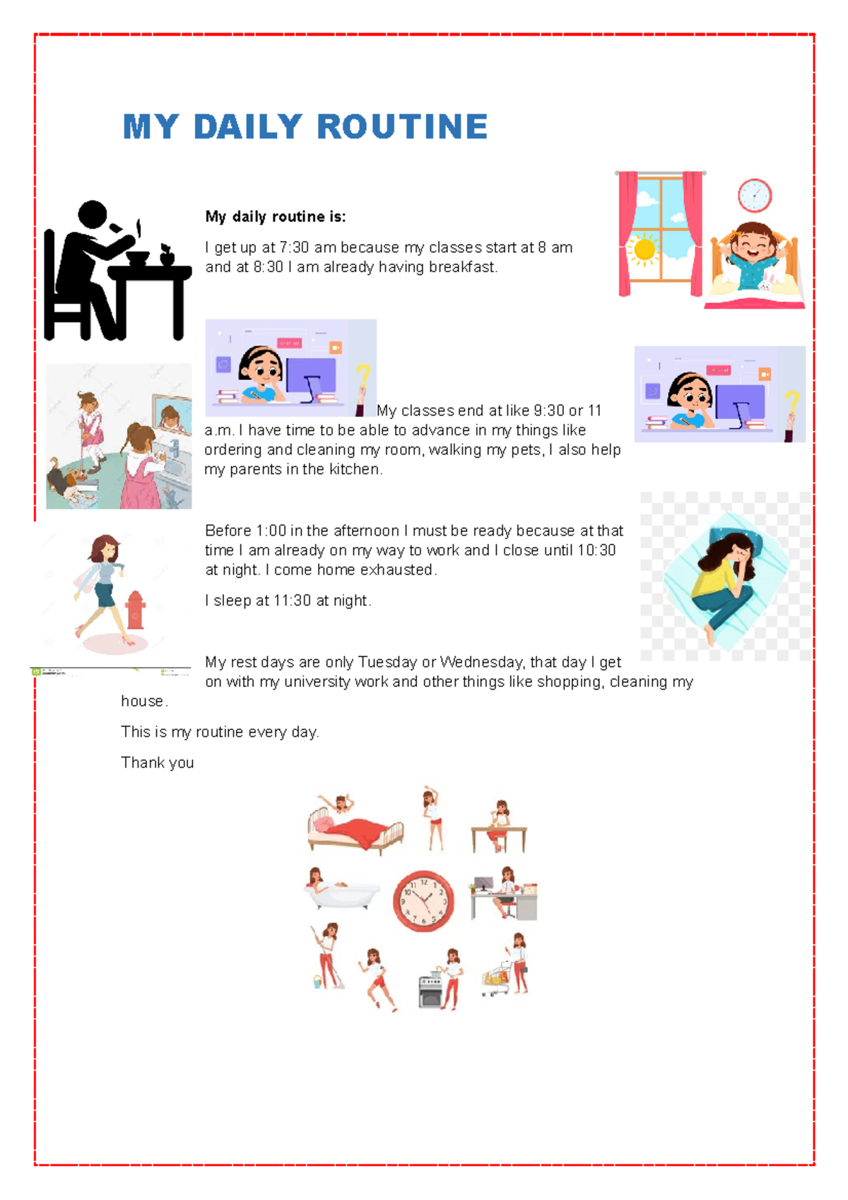 Rutine - rutina - MY DAILY ROUTINE My daily routine is: I get up at 7: ...