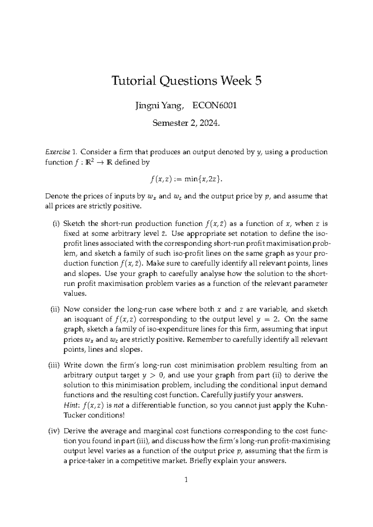Week5 - lecture slides - Tutorial Questions Week 5 Jingni Yang, ECON Semester 2, 2024. Exercise ...