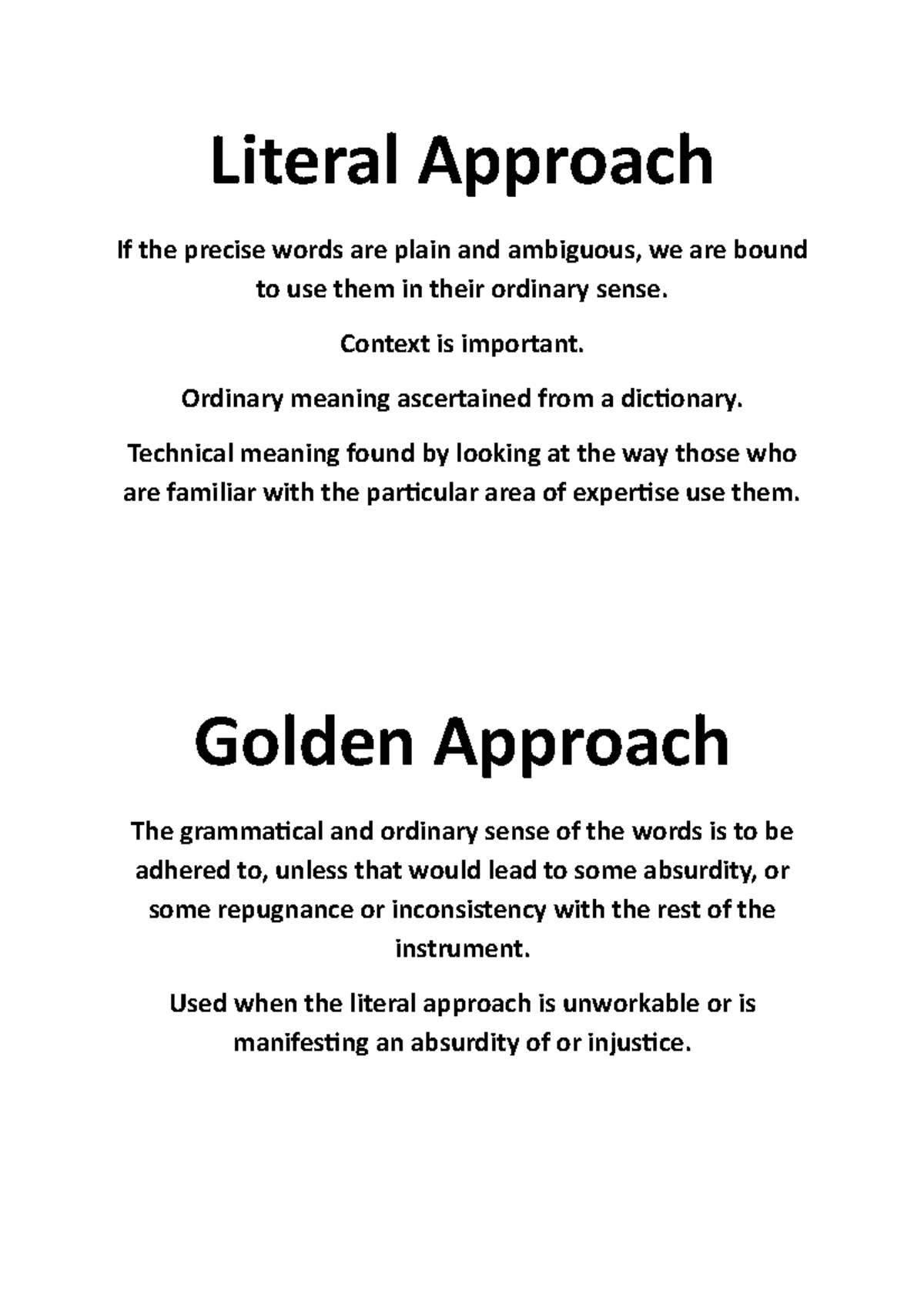 Statutory Interpretation Approaches - Literal Approach If the precise ...