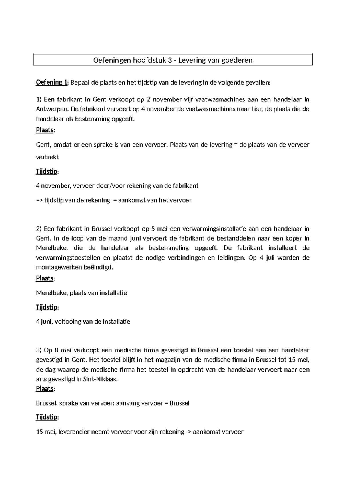 Oefeningen hoofdstuk 3 (levering van goederen) - Oefeningen hoofdstuk 3 ...