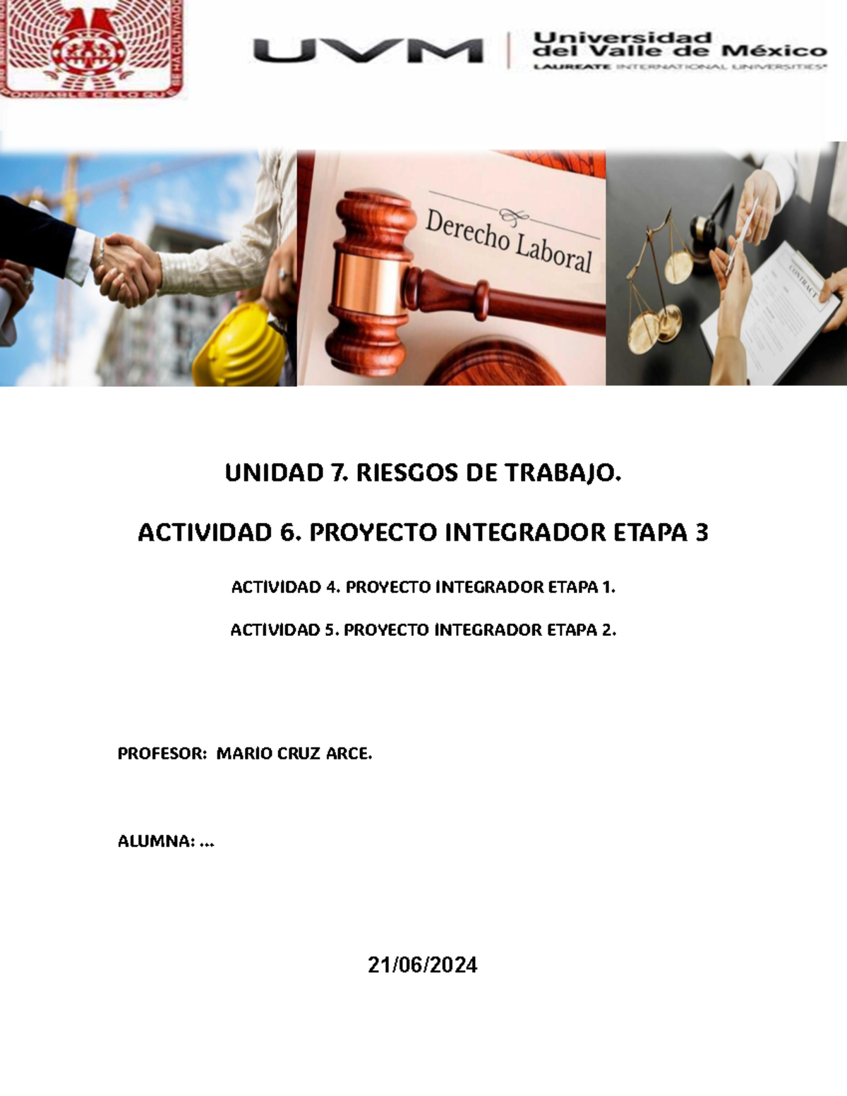 Contrato Derecho Laboral proyecto integrador etapa 3 - UNIDAD 7. RIESGOS DE TRABAJO. ACTIVIDAD 6 ...