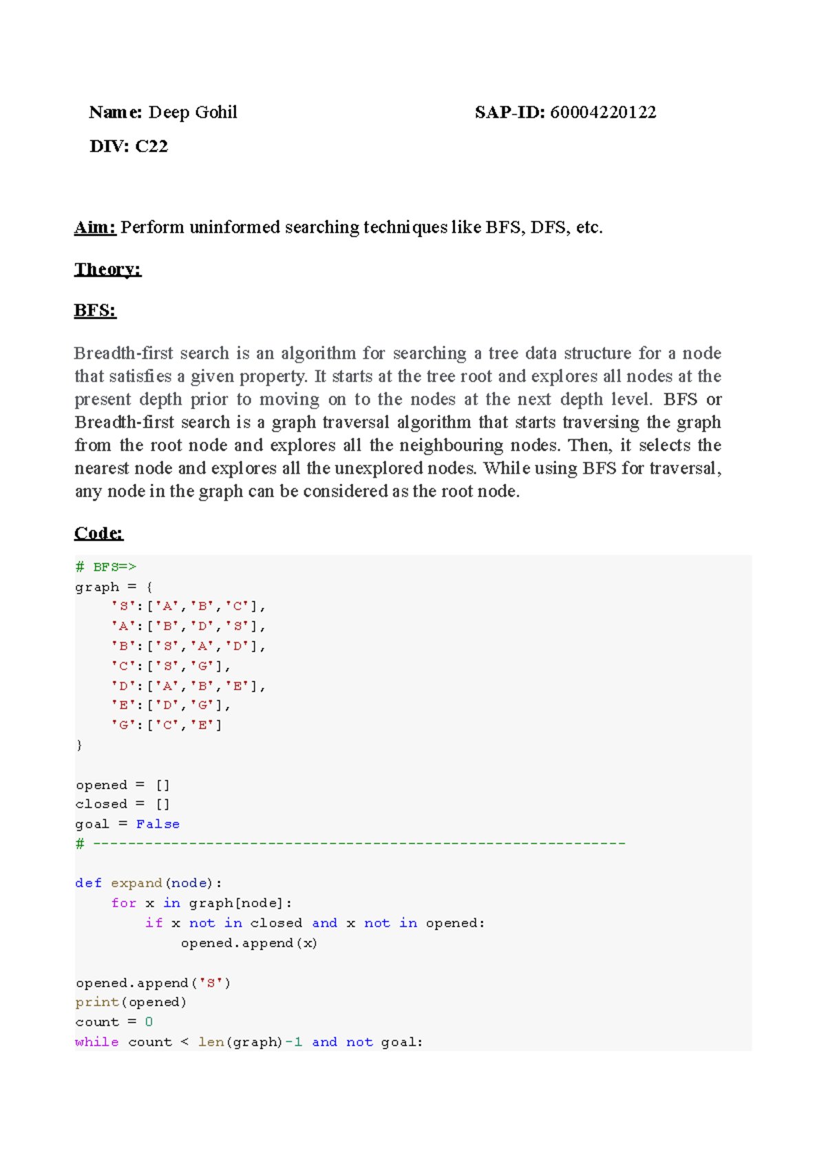6000422012 2 AI Exp2 - Name: Deep Gohil SAP-ID: 60004220122 DIV: C Aim: Perform uninformed ...