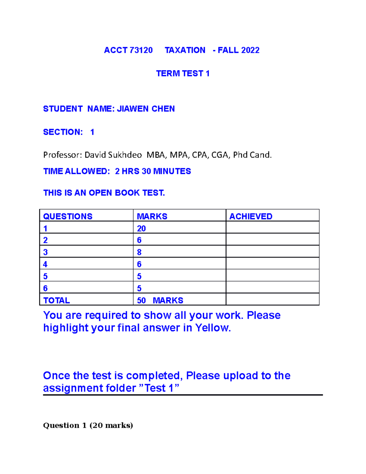 ACCT 73120 Fall 2022 Term Test 1 - ACCT 73120 TAXATION - FALL 2022 TERM ...
