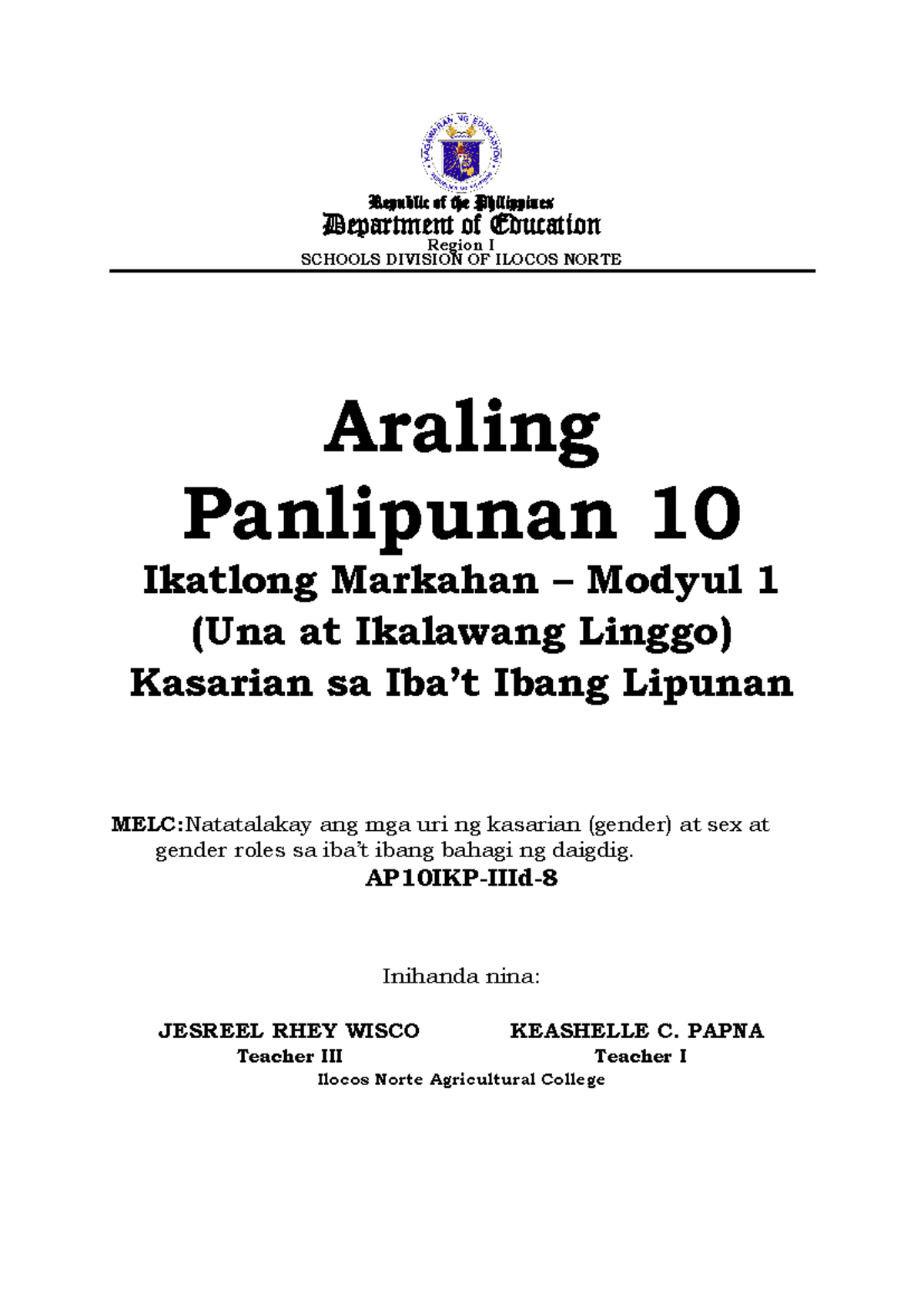 AP 10 Q3 Mod1 Wk1 2 MELC01 Keashelle C.Papna Jesreel Rhey Wisco INAC ...