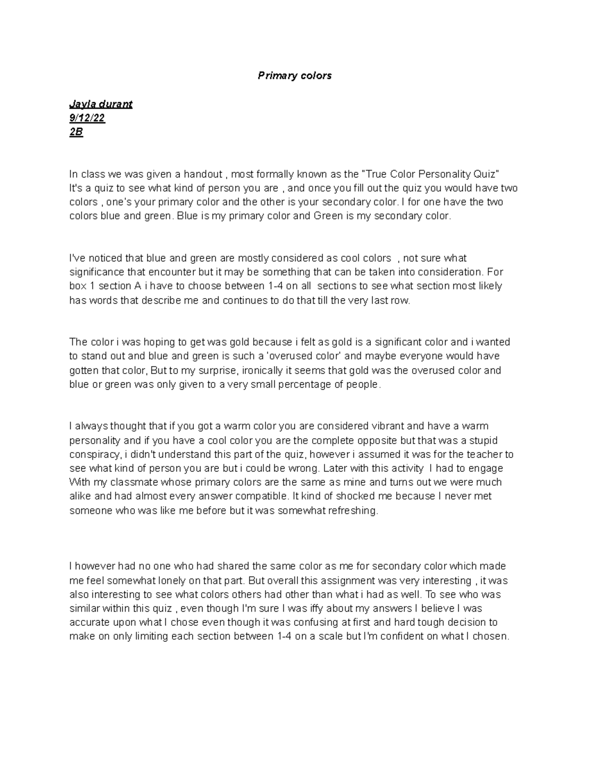 Primary Color Essay - Primary colors Jayla durant 9/12/ 2B In class we ...