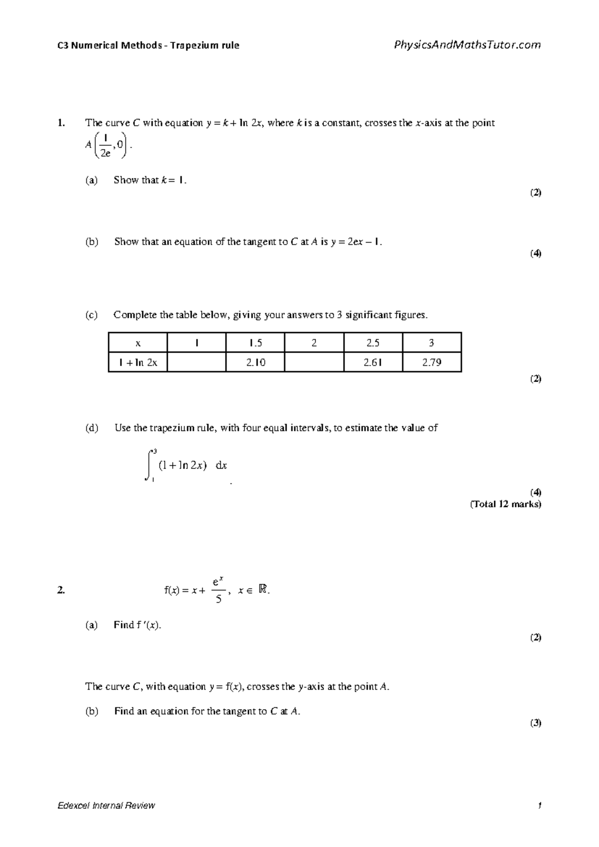 C3 Numerical Methods - Trapezium rule - The curve C with equation y = k ...