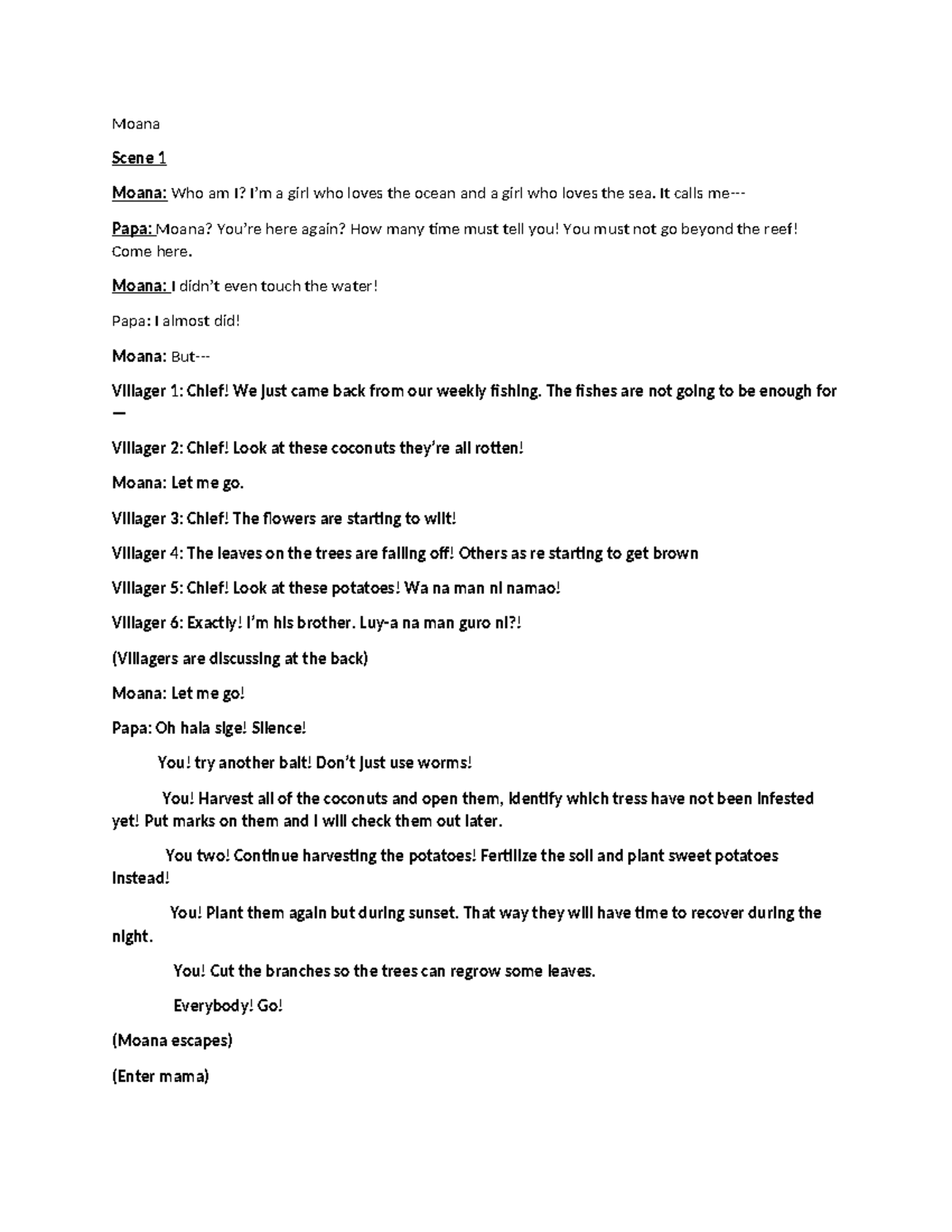 Moana - Moana Scene 1 Moana: Who am I? I’m a girl who loves the ocean ...