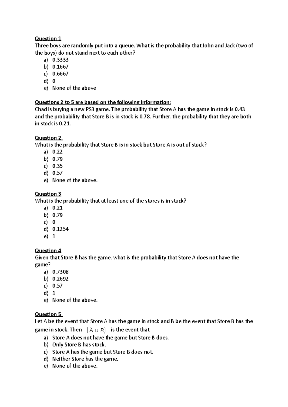 2013 sem2 test 2B - test - Question 1 Three boys are randomly put into ...