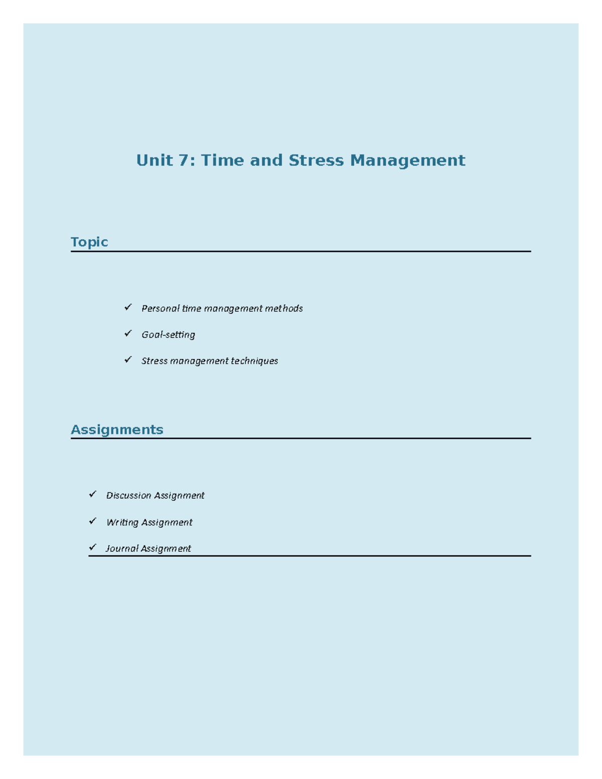 UNV 1001 Unit 7 Assignments - Unit 7: Time and Stress Management Topic ...