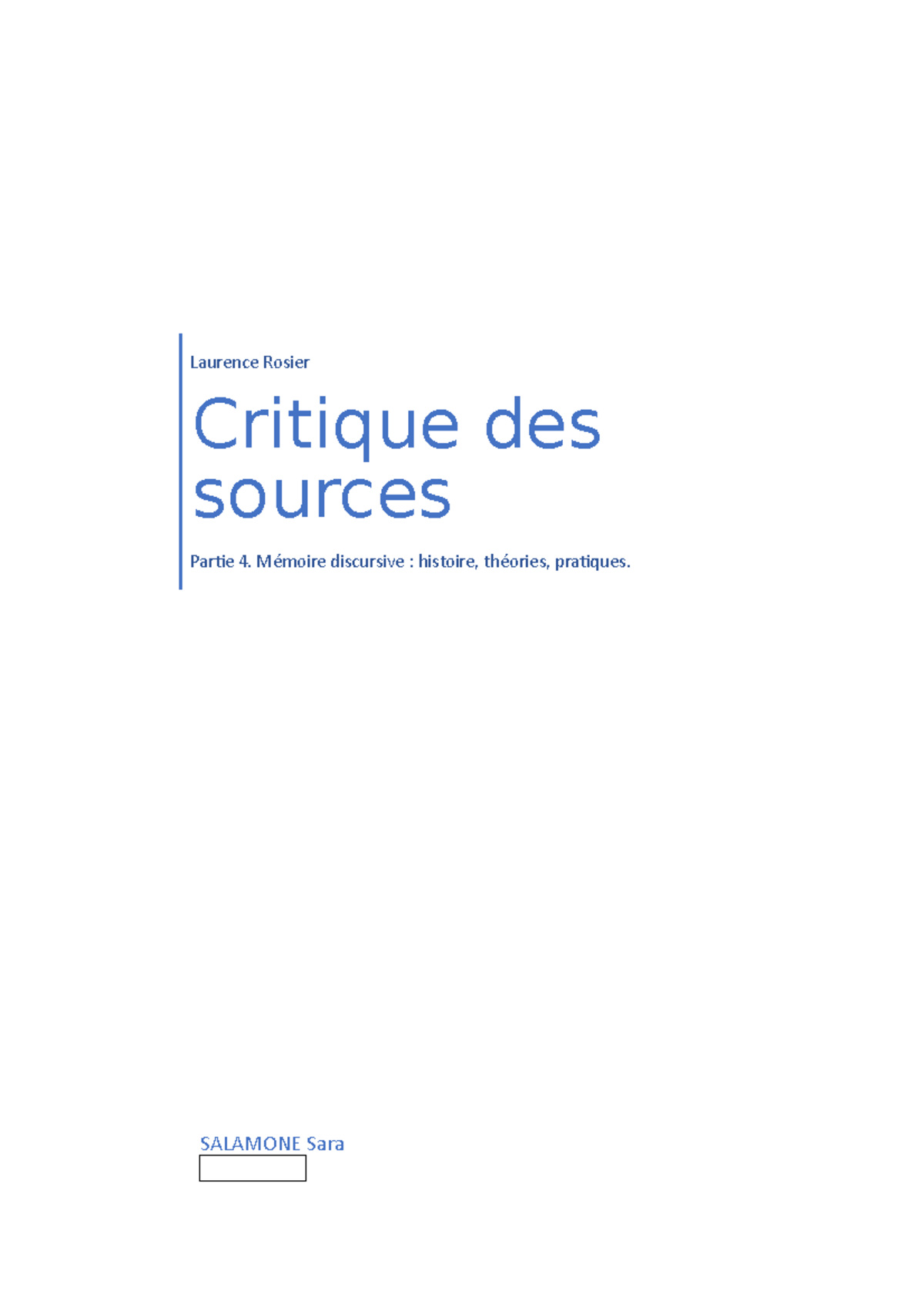 Critique des sources partie 4 - SALAMONE Sara Laurence Rosier Critique ...