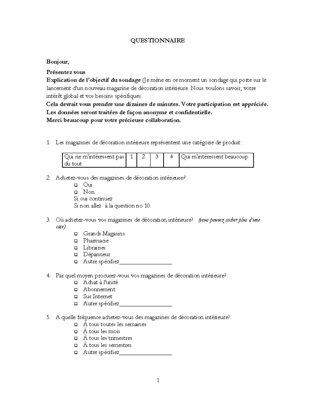 Exemple de Questionnaire - 1 QUESTIONNAIRE Bonjour, Présentez vous ...