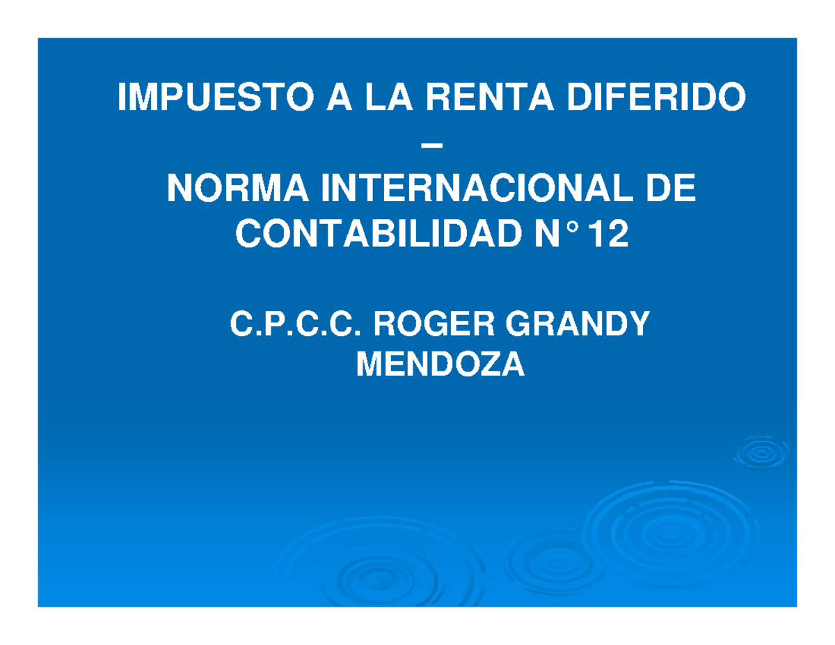 NIC12 - Contenido de la NIC 12 - IMPUESTO A LA RENTA DIFERIDO – NORMA ...