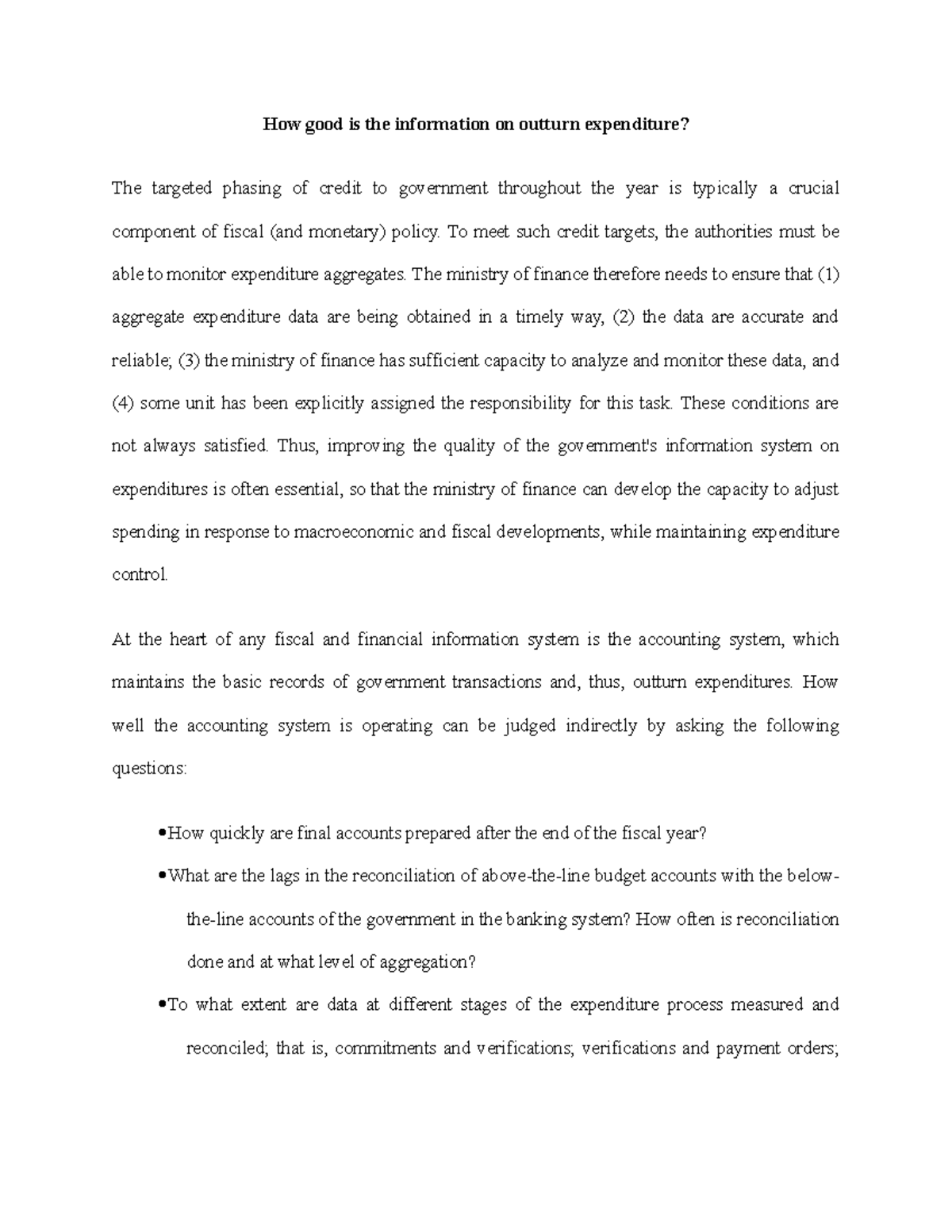 How good is the information on outturn expenditure - To meet such ...