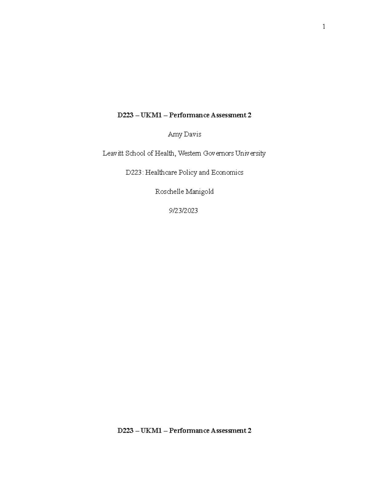 D223 UKM1 Task 2 template - D223 – UKM1 – Performance Assessment 2 Amy ...