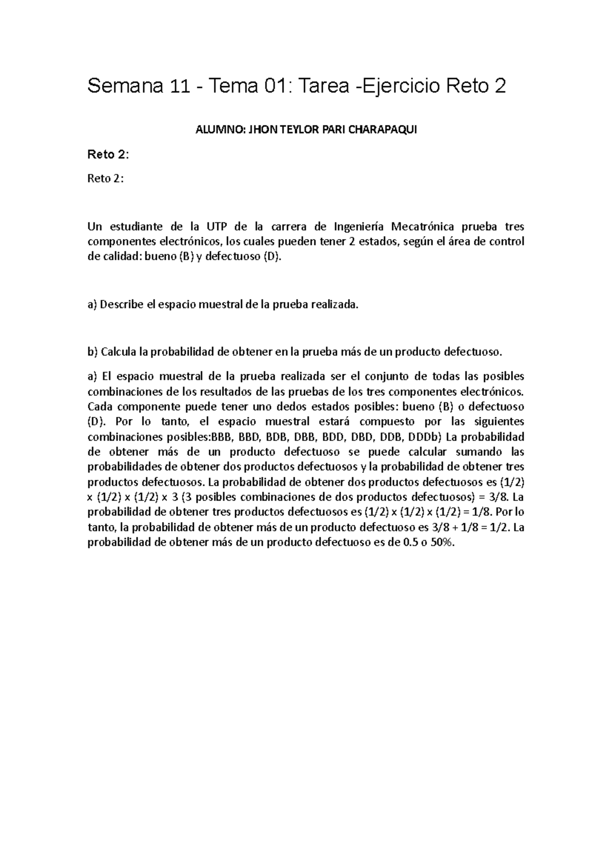 Semana 11 Tarea 2 - Semana 11 - Tema 01: Tarea -Ejercicio Reto 2 ALUMNO: JHON TEYLOR PARI ...