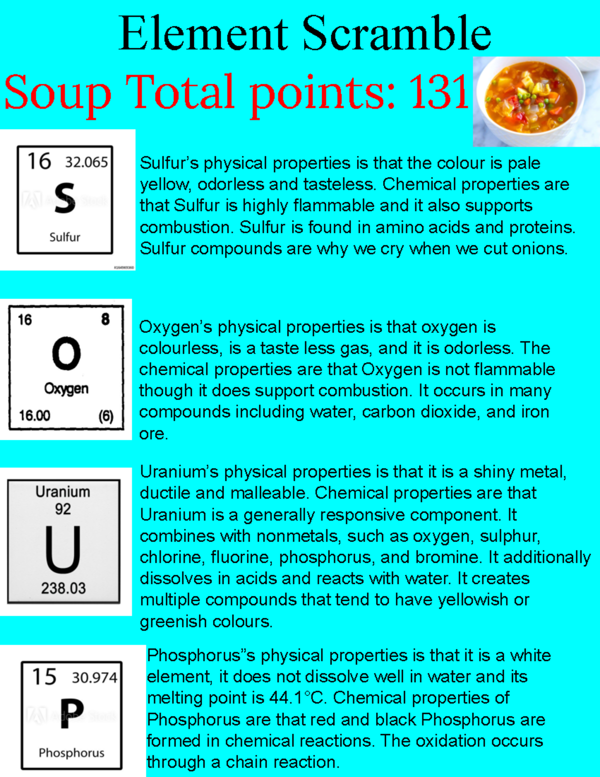 Element Scramble - Element Scramble Soup Total points: 131 Sulfur’s physical properties is that ...