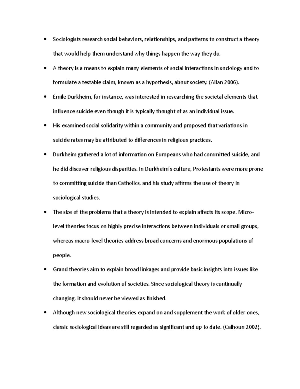 Sociologists research social behaviors - A theory is a means to explain ...