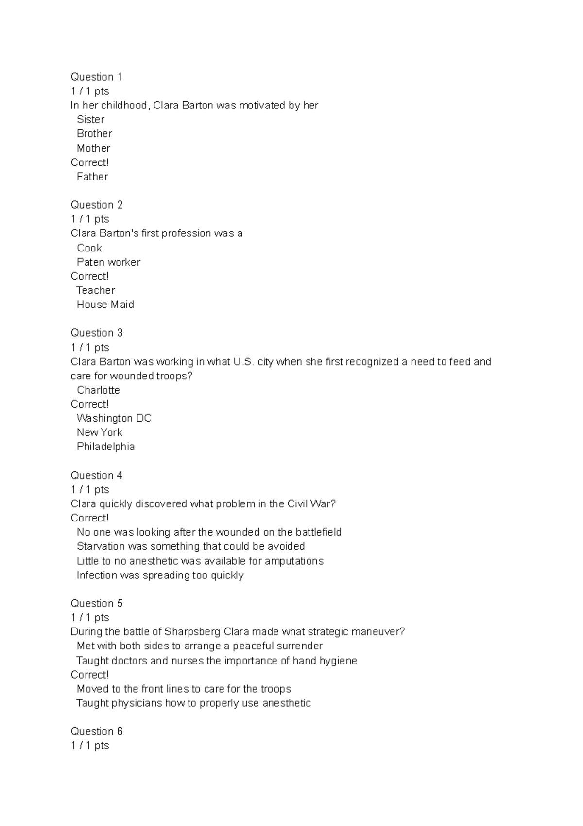 Clara Barton NURS 105 - Question 1 1 / 1 pts In her childhood, Clara ...