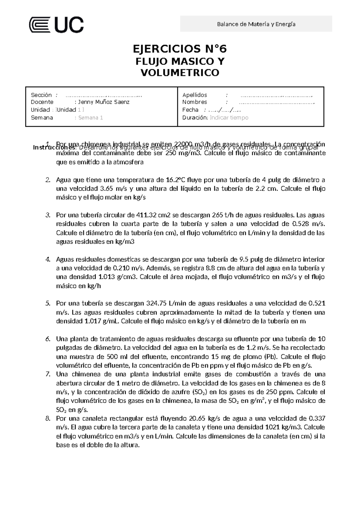 Ejercicio N°6 Flujo Masico Y Flujo Volumetrico - Balance de Materia y Energía Instrucciones : D ...