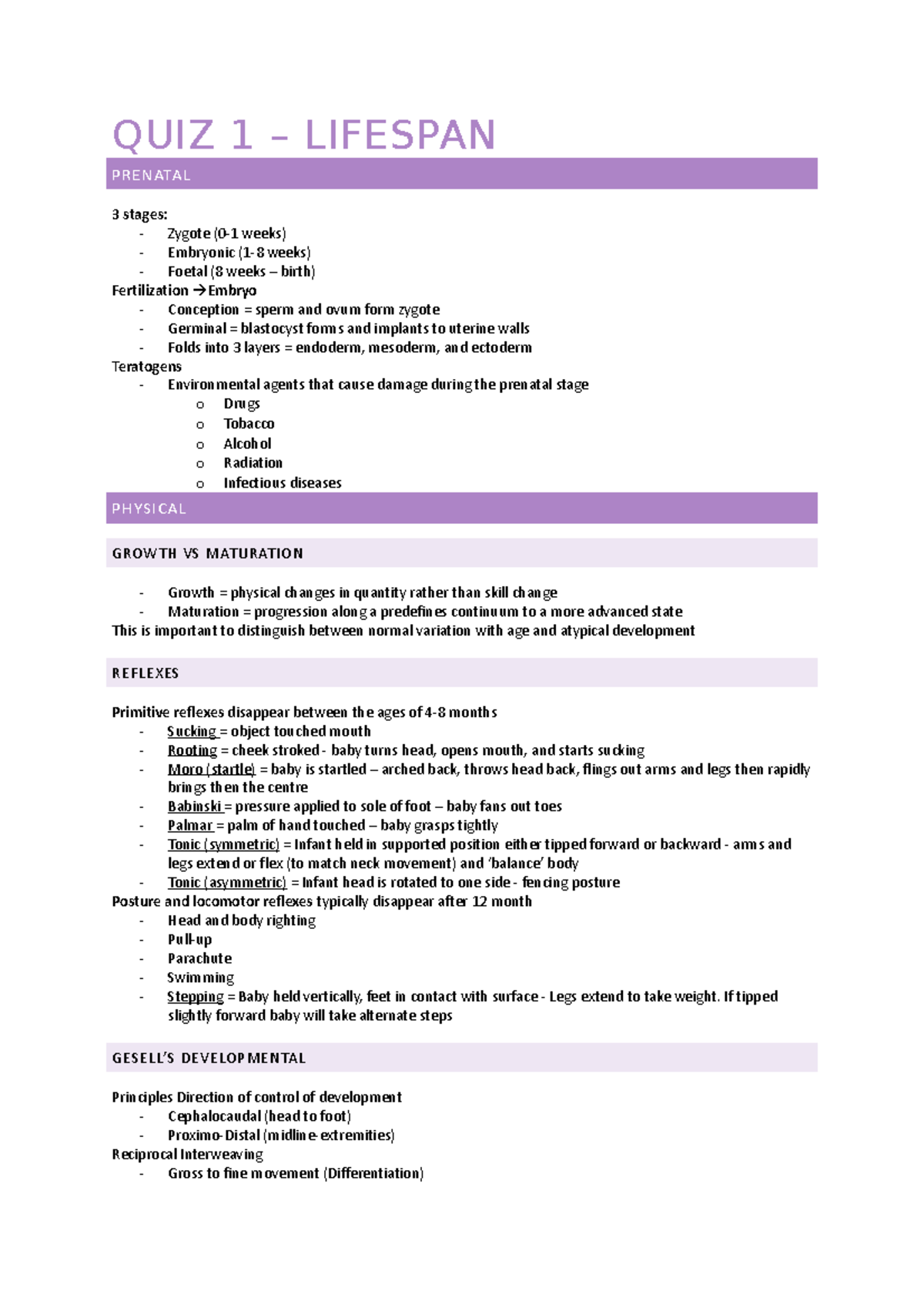 Quiz 1 - quiz 1 notes - QUIZ 1 – LIFESPAN PRENATAL 3 stages: - Zygote ...