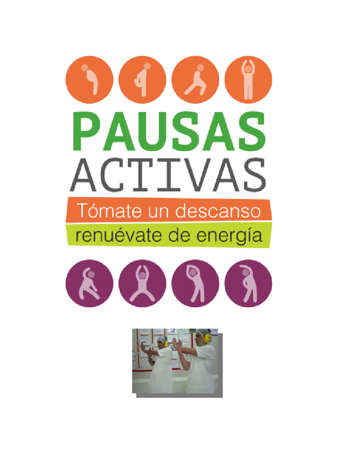 Manual DE Pausas Activas - ¿QUÉ SON LAS PAUSAS ACTIVAS? Las pausas ...