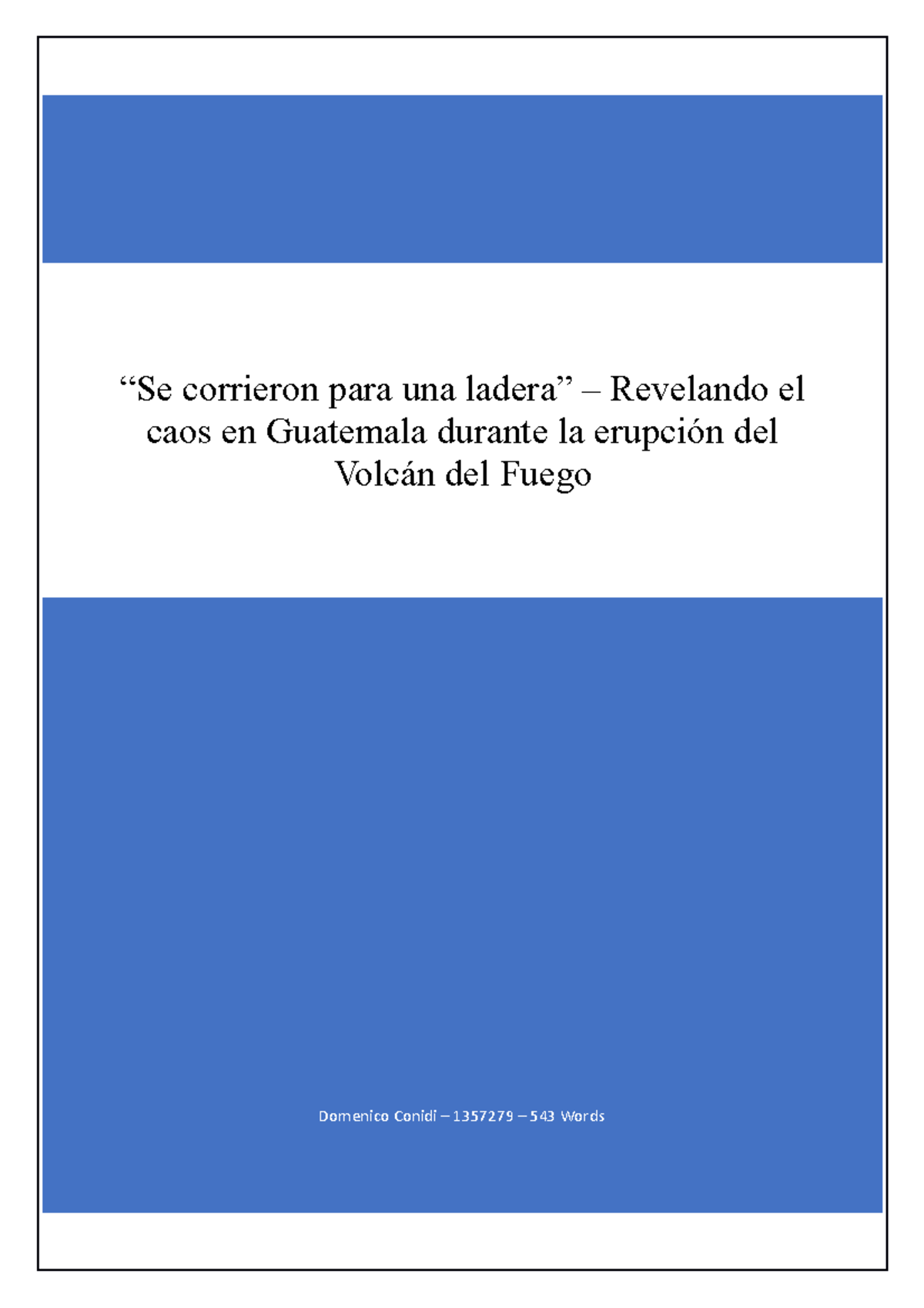 Ensayo Final 2022 - Domenico Conidi – 1357279 – 543 Words “Se corrieron ...