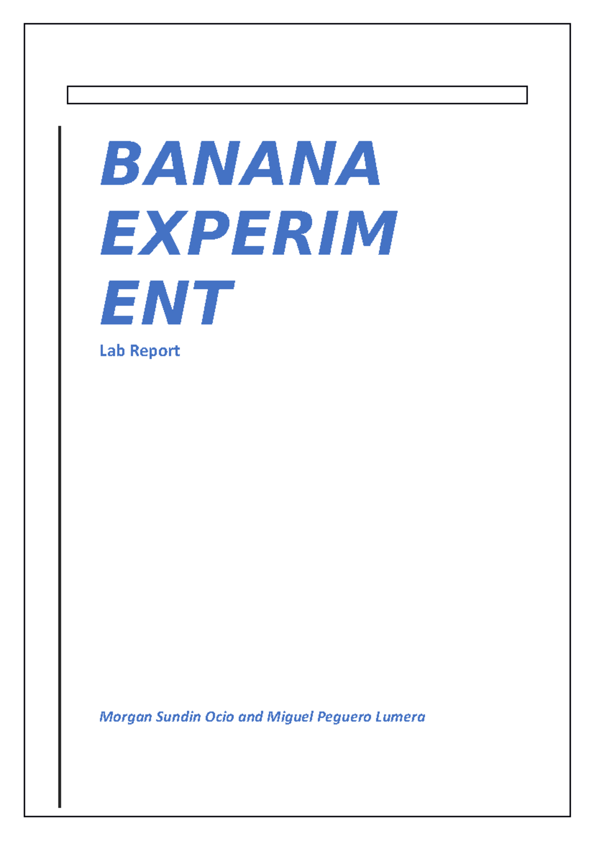 LAB Report Banana LAB - Morgan Sundin Ocio and Miguel Peguero Lumera ...