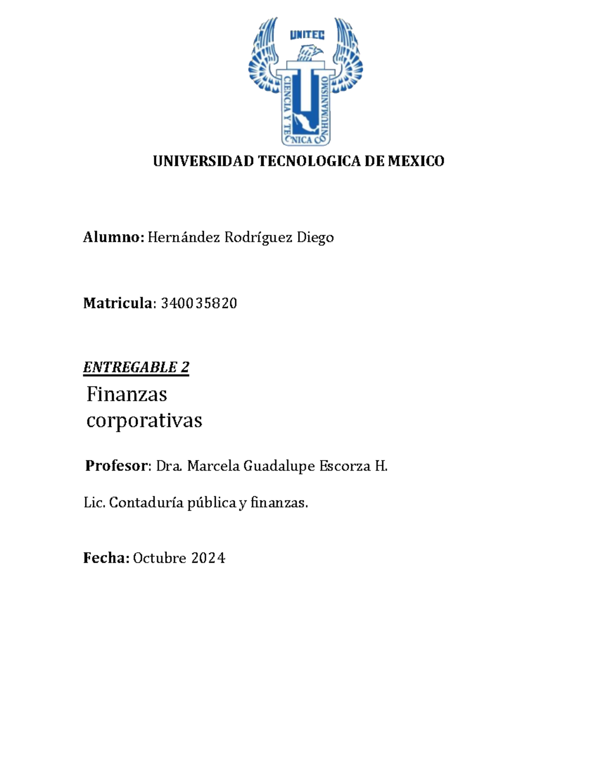 Hernandez Diego E2 - entregable 2 - UNIVERSIDAD TECNOLOGICA DE MEXICO ...