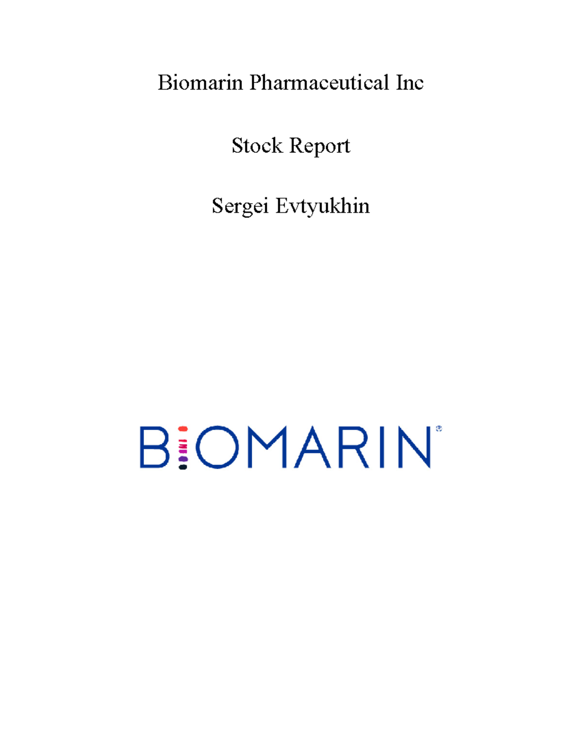 Stock Report; Biomarin - Biomarin Pharmaceutical Inc Stock Report ...