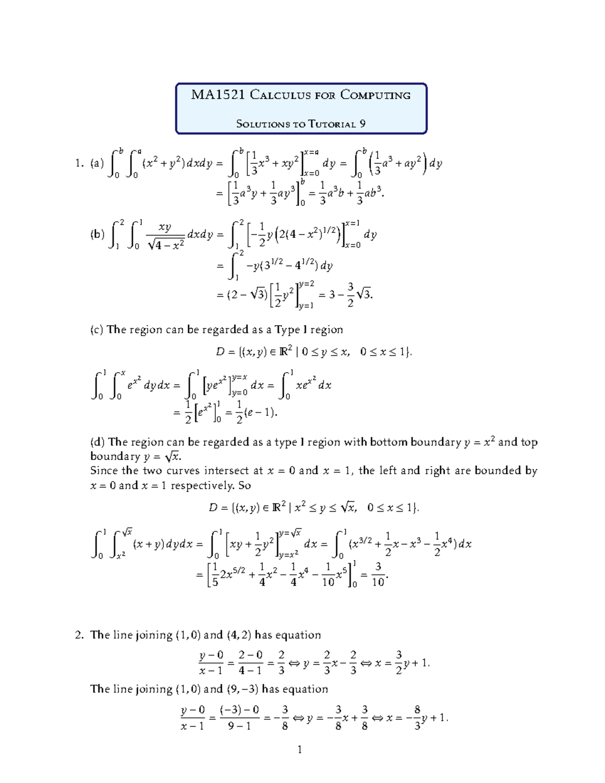 MA1521 Solution 9 - MA1521 Calculus for Computing Solutions to Tutorial 9 1. (a) ∫ b 0 ∫ a 0 (x ...