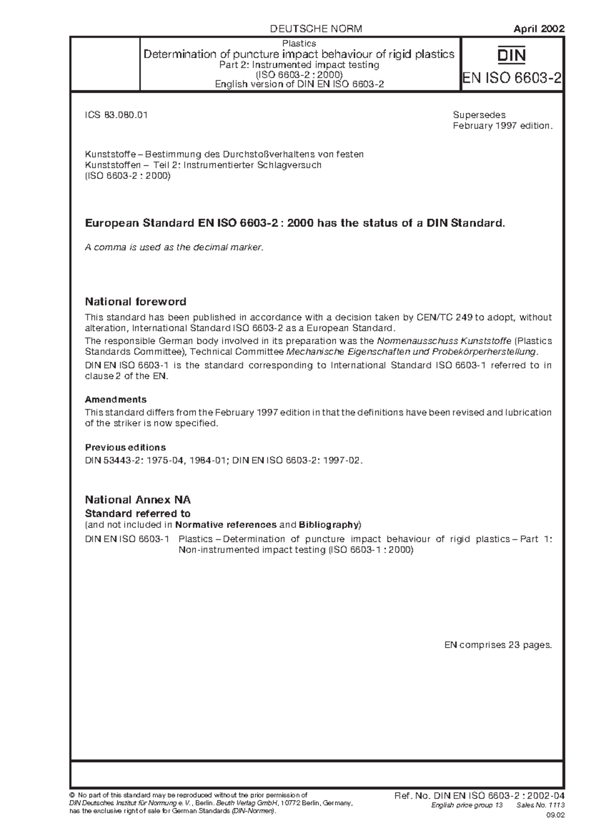 EN ISO 6603 2 2002 - Norma - ICS 83. Kunststoffe – Bestimmung des ...