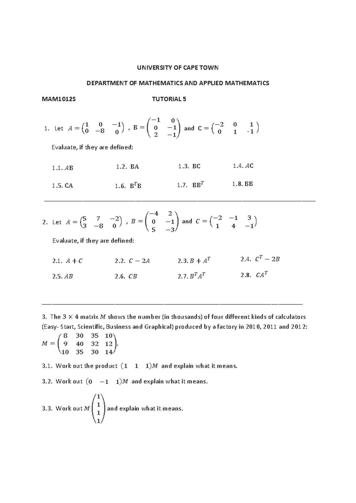 Tutorial 5 - Copy - Practice - UNIVERSITY OF CAPE TOWN DEPARTMENT OF ...