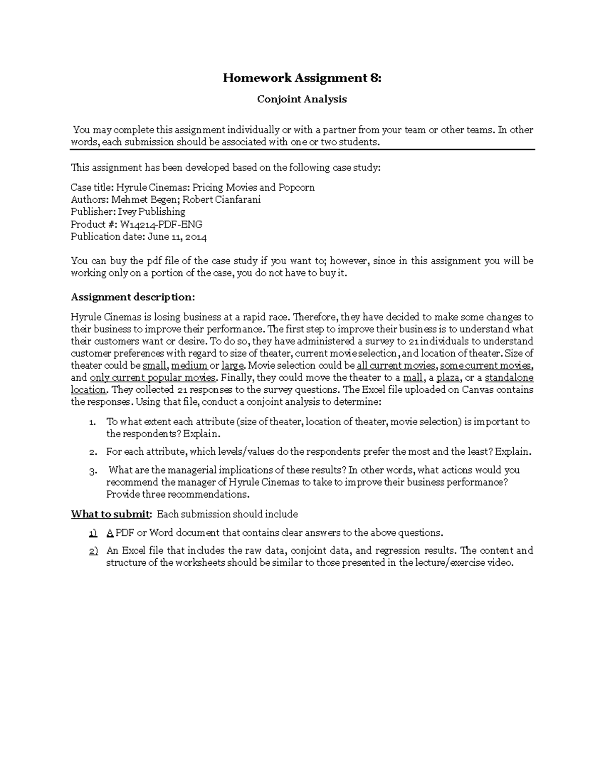 Assignment 8 Conjoint Analysis - Homework Assignment 8: Conjoint Analysis You may complete this ...