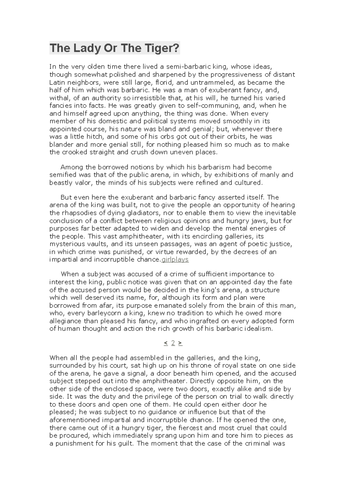 The Lady Or The Tiger Basic 4 - The Lady Or The Tiger? In the very ...