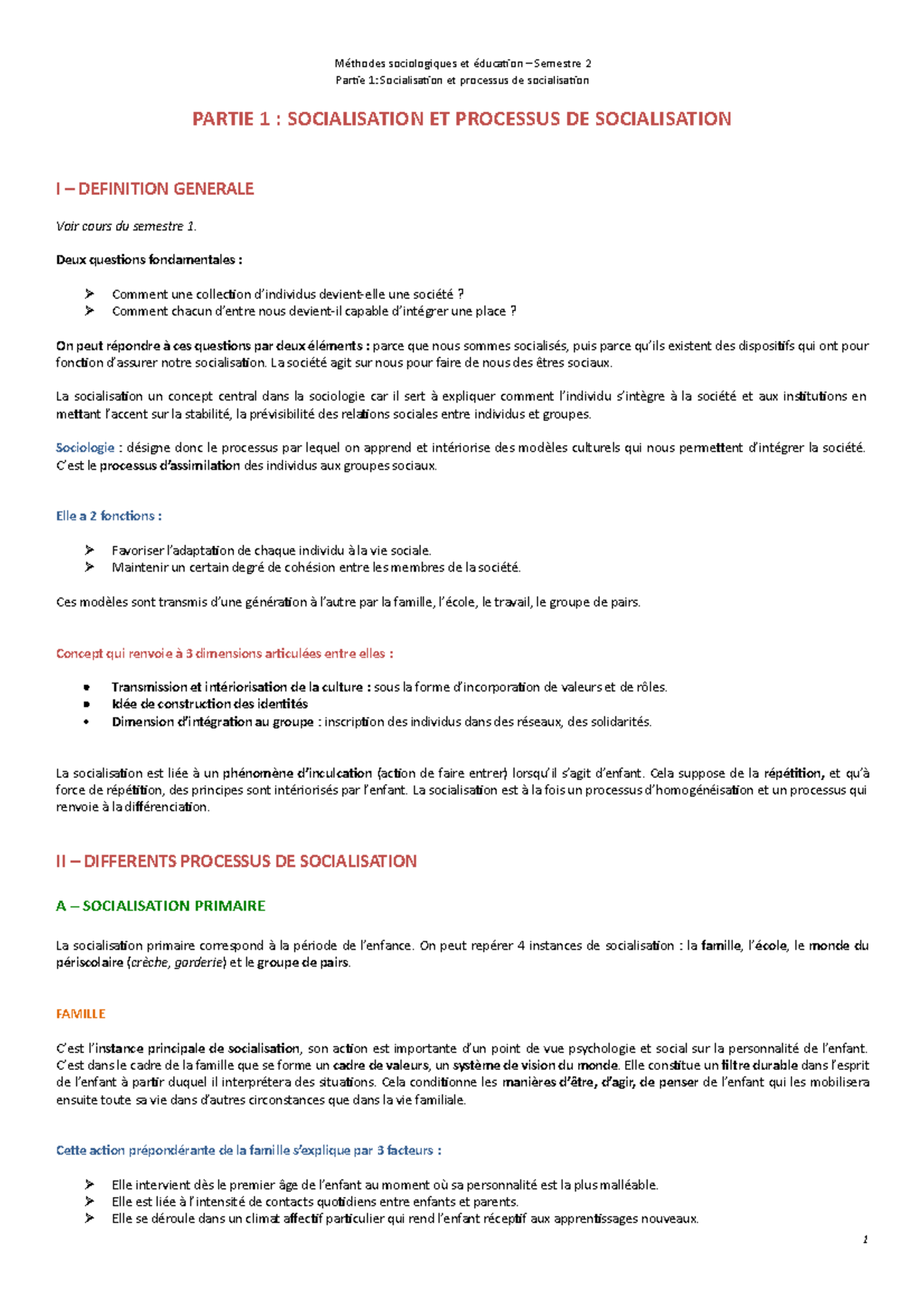 Partie 1 - Socialisation et processus de socialisation - Deux questions fondamentales : Comment ...