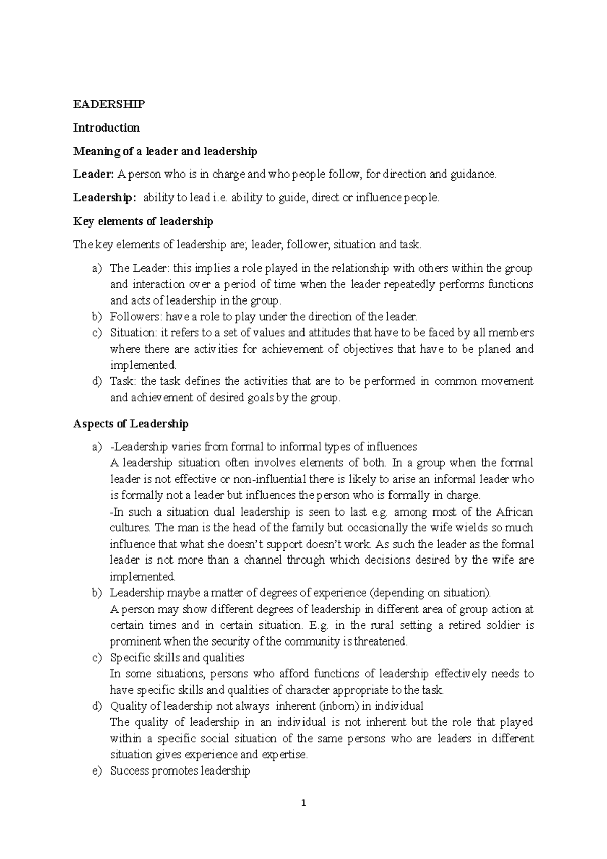 Leadership - LECTURE NOTES - EADERSHIP Introduction Meaning of a leader ...